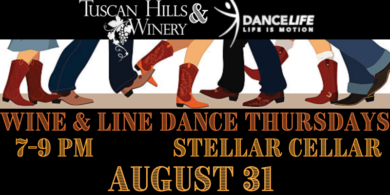 Wine and Line Dance 08.31 | Tuscan Hills Winery
